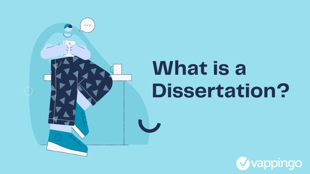 What is a Dissertation? A Quick and Simple Guide