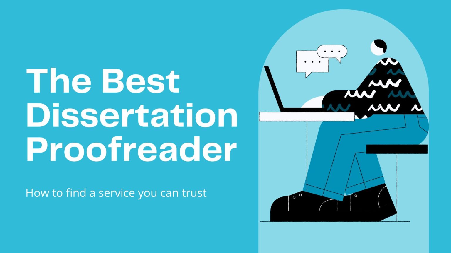 How to Find the Best Dissertation Proofreading Services